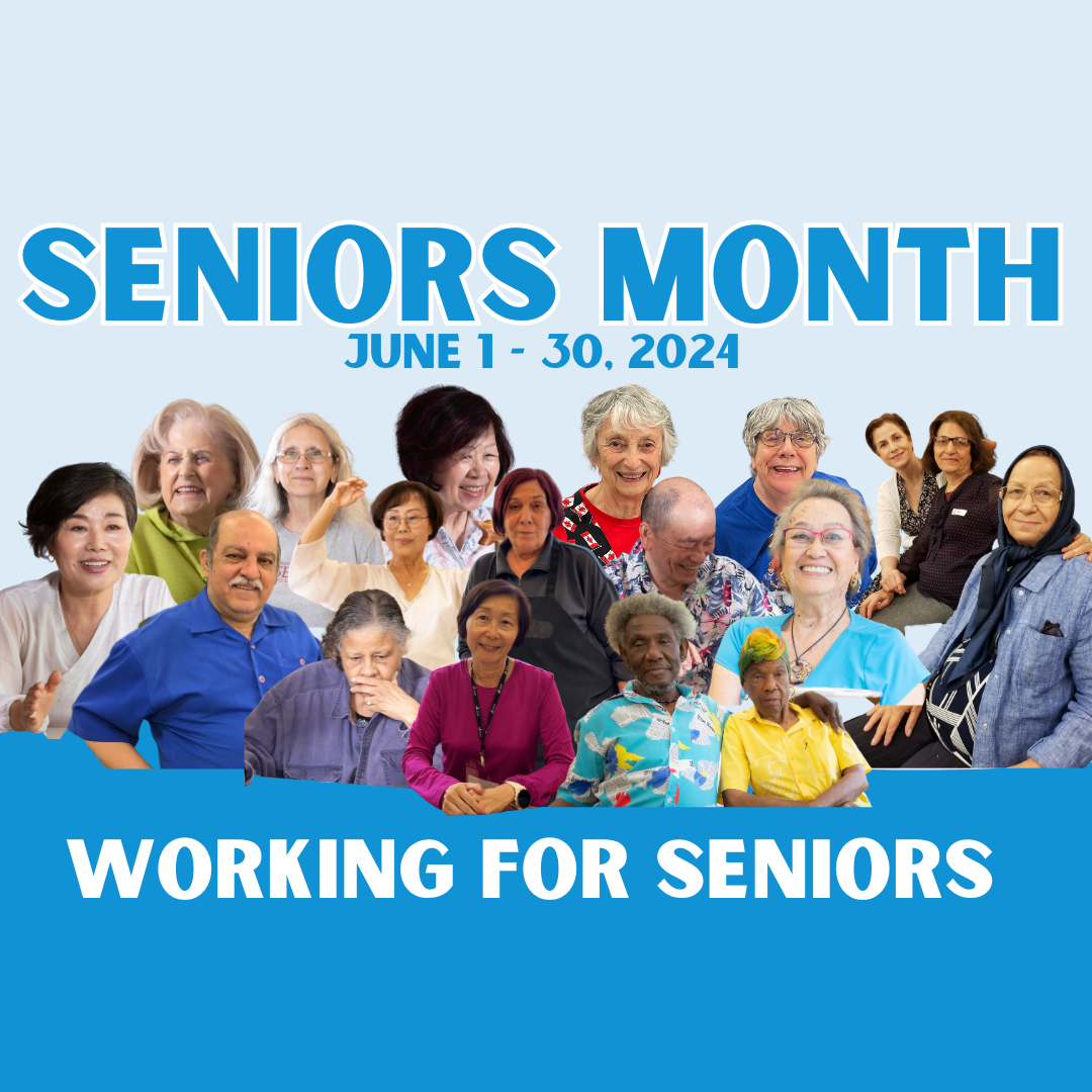 JUNE is Seniors Month - North York Seniors Centre